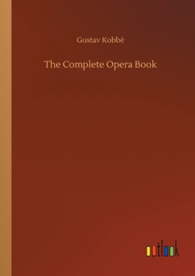 The Complete Opera Book | eBay