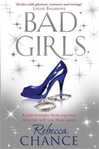 Rebecca Chance Bad Girls (Poche) 9781502592569 | eBay