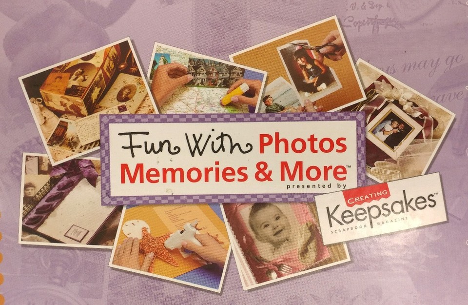 Fun With Photos Memories & More How To Creating Keepsakes Scrapbook ...