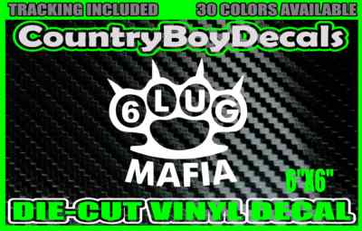 6 LUG MAFIA Vinyl Decal Sticker Six Truck Car JDM Boost Turbo Satisfied ...