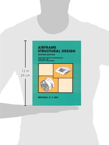 Airframe Structural Design: Practical Design Information and Data on ...