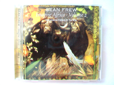 Sean Frew: Imagine Africa Vol. 2- Instrumental Fantasy of the Wild (CD ...