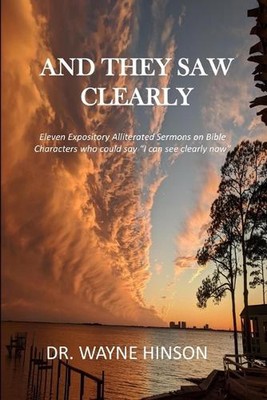 And They Saw Clearly by Wayne Hinson Paperback Book | eBay