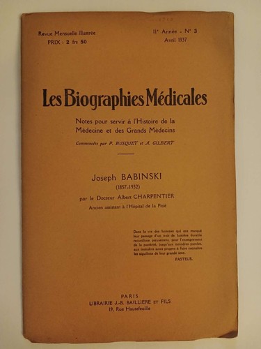 Les Biographies Médicales, 11è an. n°3, Joseph BABINSKI par A ...