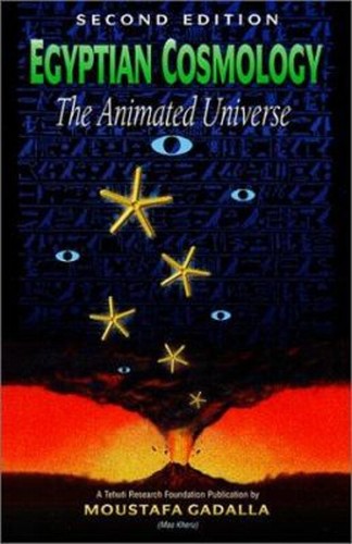 Egyptian Cosmology : The Animated Universe Paperback Moustafa Gad ...