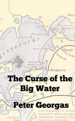 The Curse of the Big Water by Peter Georgas (English) Paperback Book 9781530072309 | eBay Australia