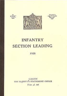INFANTRY SECTION LEADING 1938 - WW2 BRITISH MANUAL REPRINTED BOOKLET A5 ...
