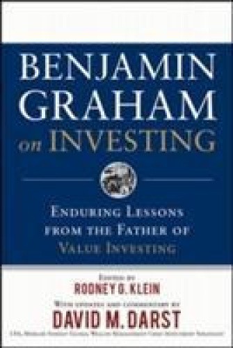 Benjamin Graham on Investing: Enduring Lessons from the Father of Value ...