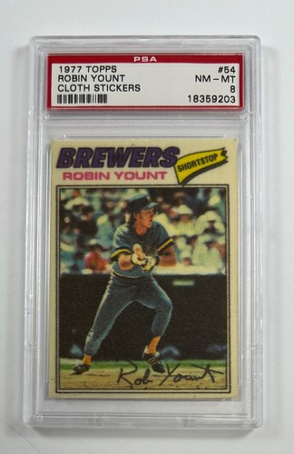 1977 Topps Cloth Stickers #54 Robin Yount NM-MT 8 Graded Card SF-9203 ...