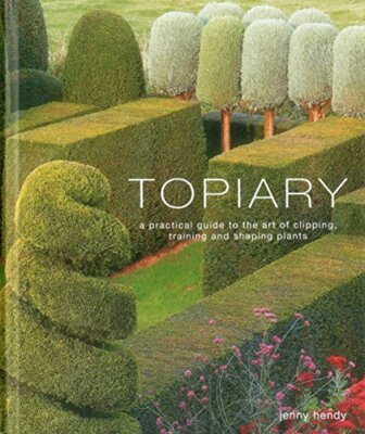 Topiary by Jenny Hendy Book The Fast Free Shipping 9780754830863| eBay