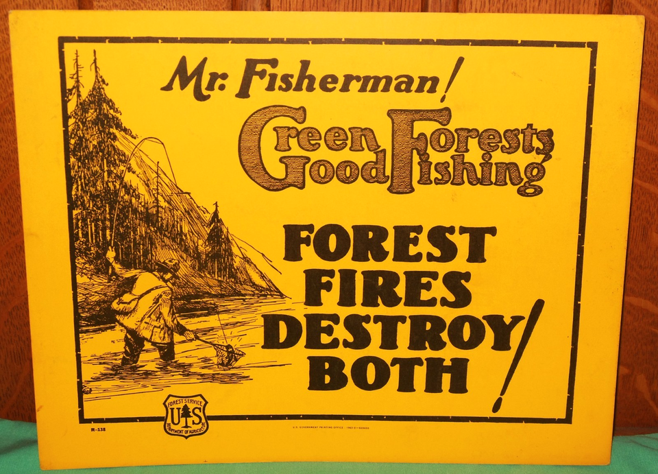 Vtg 1963 USFS US Forest Service Sign MR. FISHERMAN! Green Forests Good ...