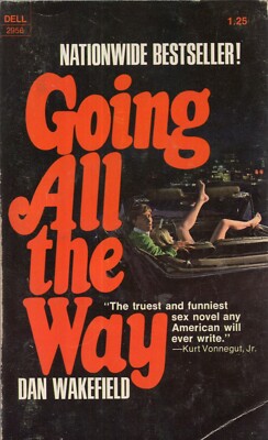Going All The Way by Dan Wakefield Vintage Sleaze GGA Pulp Dell ...