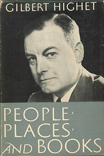 People, Places, and Books - Hardcover By Highet, Gilbert - GOOD ...