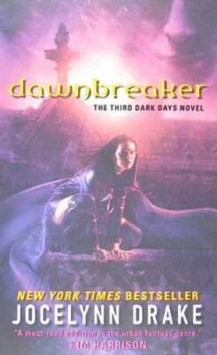 Dawnbreaker (Dark Days, Book 3) - Mass Market Paperback - GOOD ...