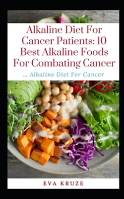 Alkaline Diet For Cancer Patients: 10 Best Alkaline Foods For Com by ...