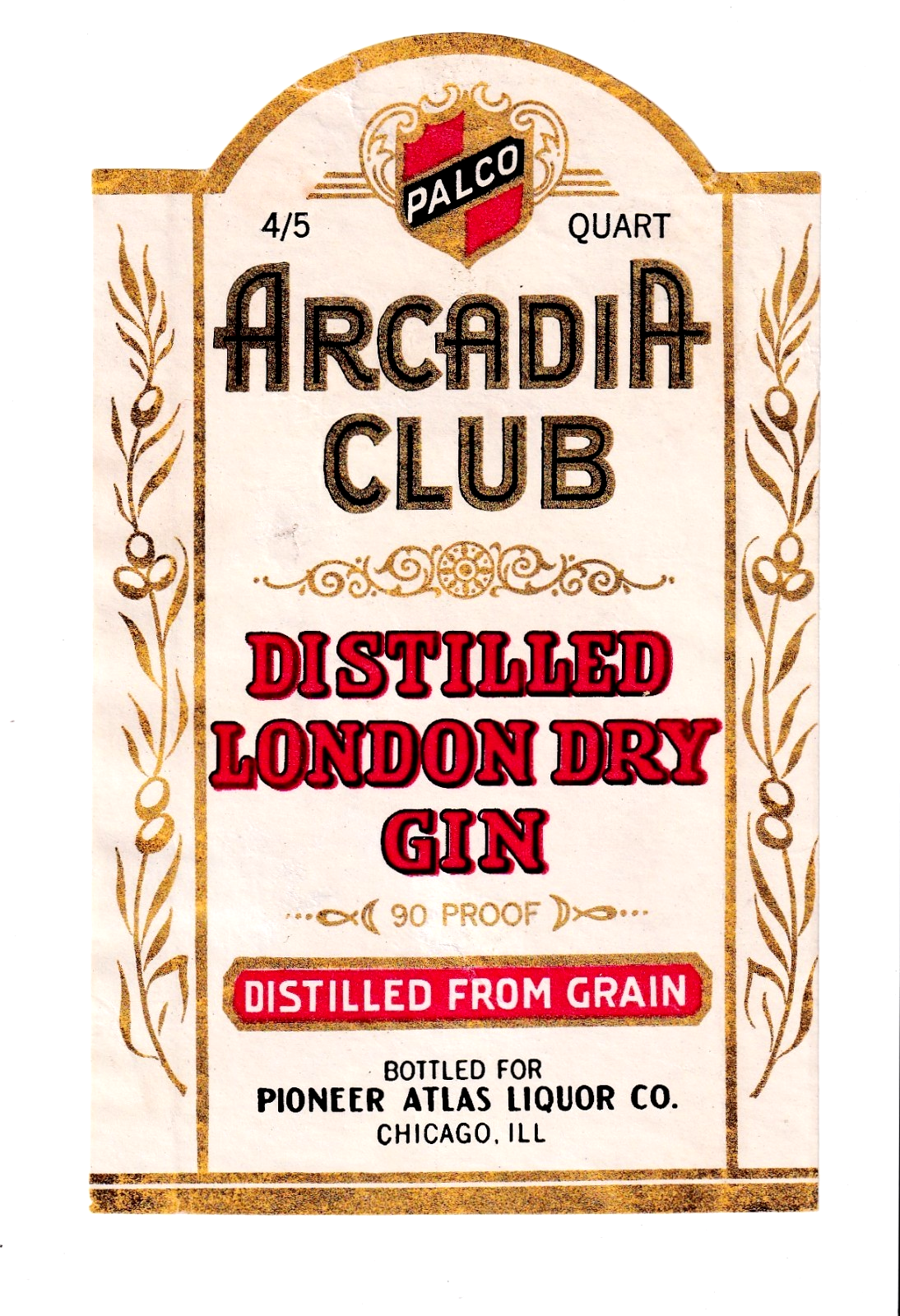 1935 PIONEER ATLAS LIQUOR CO, CHICAGO ILLINOIS ARCADIA CLUB LONDON DRY ...
