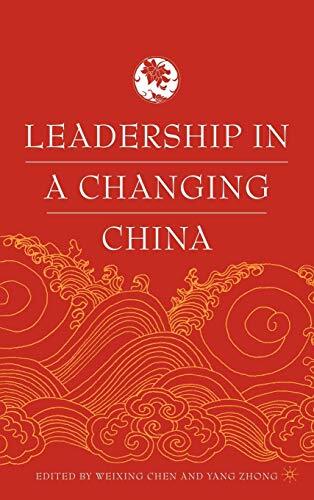 Leadership in a Changing China: Leadership Change, Institution Building ...