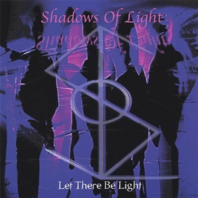 Shadows of Light - Let There Be Light (CD, Jul-2005, Music METAL ROCK ...