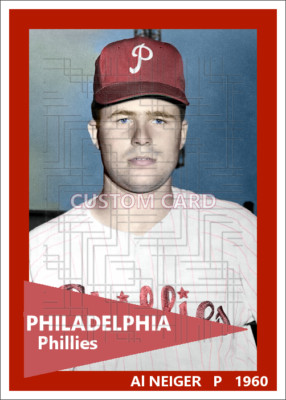 Al Neiger - 1960 Philadelphia Phillies - 2.5 x 3.5 custom card (blank ...