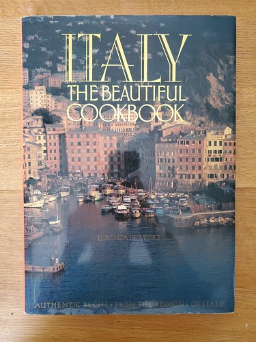 Italy : The Beautiful Cookbook by Lorenza De'Medici (1989, Hardcover ...