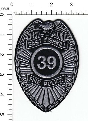 EAST FISHKILL NEW YORK FIRE POLICE PATCH NY FIRE DEPARTMENT | eBay