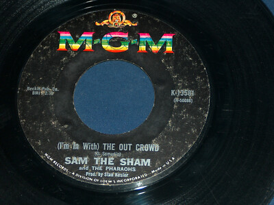 45 RPM Sam The Sham & Pharaohs Chinny Chin Out Crowd MGM Vinyl Record ...