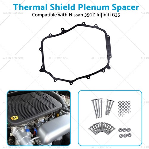Suitable for Nissan 350Z Infiniti G35 02-09 5/16" Thermal Shield Plenum ...