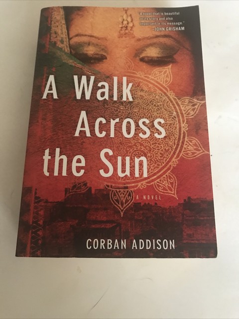 A Walk Across the Sun by Corban Addison - galaxyver
