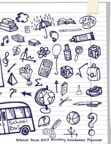 School Daze 2017 Monthly Academic Planner : 16 Month August 2016 ...