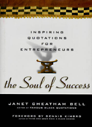 The Soul of Success: Inspiring Quotations for Entrepreneurs - VERY GOOD ...