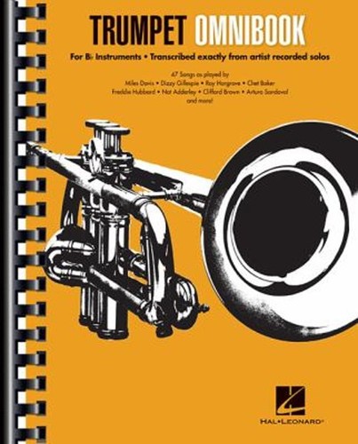 Trumpet Omnibook : For B-Flat Instruments Transcribed Exactly fro ...