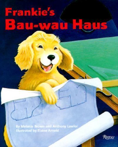 Frankie's Bau Wau Haus by Brown, Melanie; Rizzoli 9780847819188 | eBay