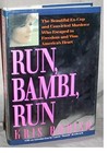 RUN, BAMBI, RUN By Kris Radish - Hardcover *Excellent Condition* | eBay