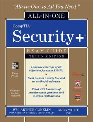 CompTIA Security All-in-One Exam Guide (Exam SY0-301), 3rd Edition ...