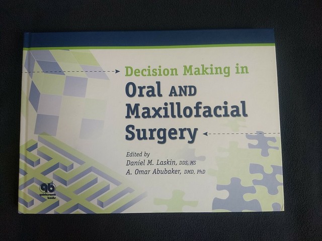 Decision Making in Oral and Maxillofacial Surgery by A. Omar Abubaker ...