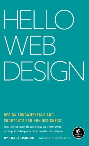 Hello Web Design : Design Fundamentals and Shortcuts for Non-Designers ...