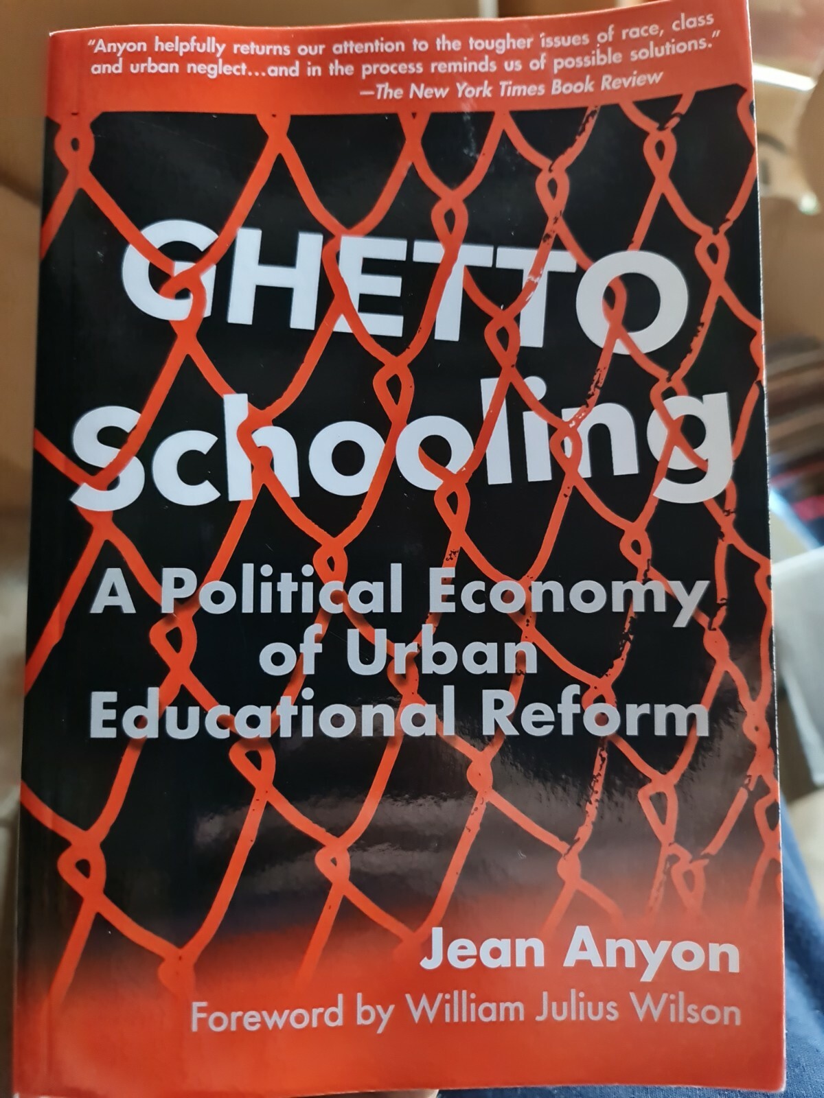 Ghetto Schooling: Political Economy of Urban Educational Reform by Jean ...