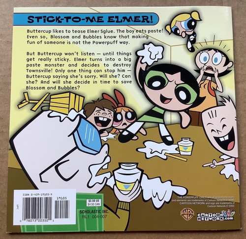 POWERPUFF GIRLS: PASTE MAKES WASTE (2000) Scholastic; Laura Dower; New ...