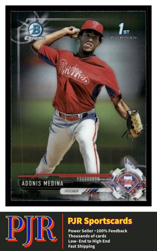2017 Bowman #BCP104 Adonis Medina Philadelphia Phillies Chrome ...