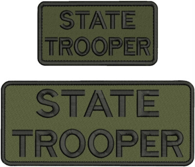 STATE TROOPER EMBROIDERY PATCH 4X10 AND 3X6 HOOK ON BACK RANGER GREEN ...