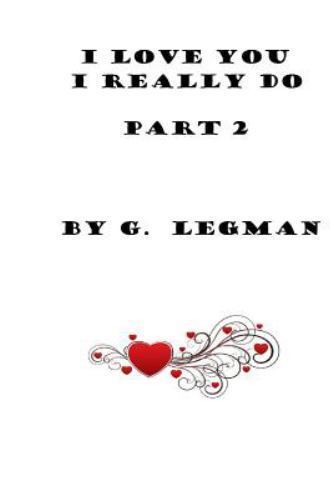 I Love You, I Really Do, Part Two by G. Legman (2016, Trade Paperback ...