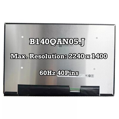 B140QAN05.J Laptop LCD Screen Replacement 14.0 inch 2240X1400 40 Pins ...