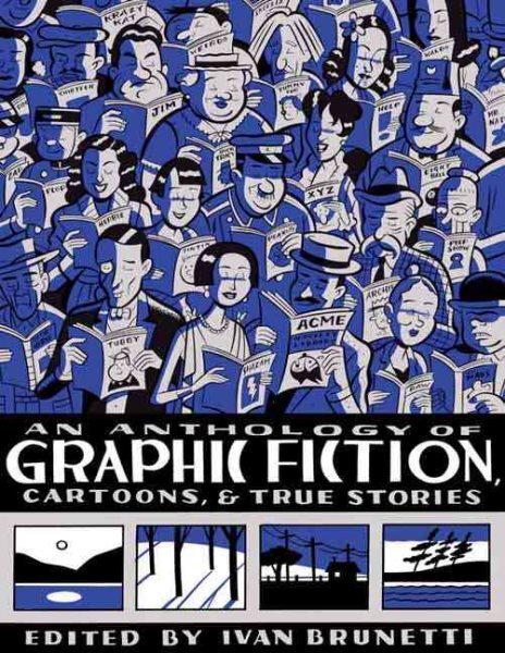 An Anthology of Graphic Fiction, Cartoons and True Stories #1 (Yale ...