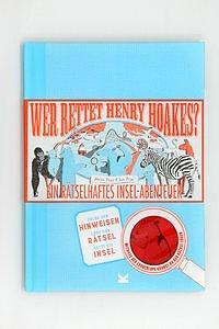 Wer rettet Henry Hoakes? von Helen Friel (2018, Gebundene Ausgabe ...
