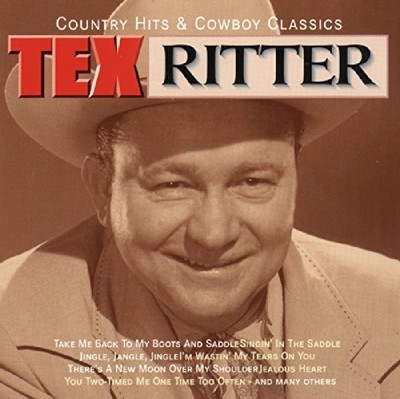 Tex Ritter Country Hits & Cowboy Classics (CD) | eBay