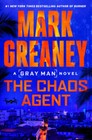 The Chaos Agent (Gray Man) - Hardcover By Greaney, Mark - VERY GOOD ...