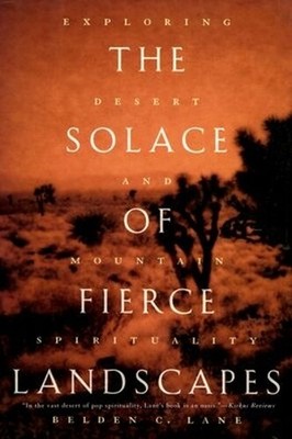 Belden C. Lane The Solace of Fierce Landscapes (Poche) | eBay