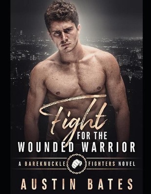 Fight For The Wounded Warrior by Austin Bates (English) Paperback Book ...