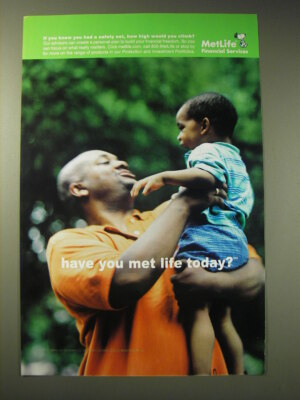 2001 MetLife Financial Services Advertisement - Have you met life today ...