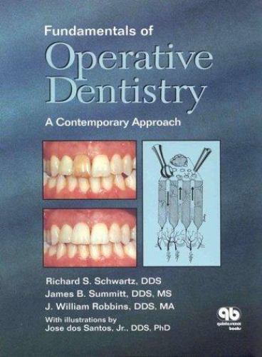 Fundamentals of Operative Dentistry : Contemporary Concepts by Richard ...